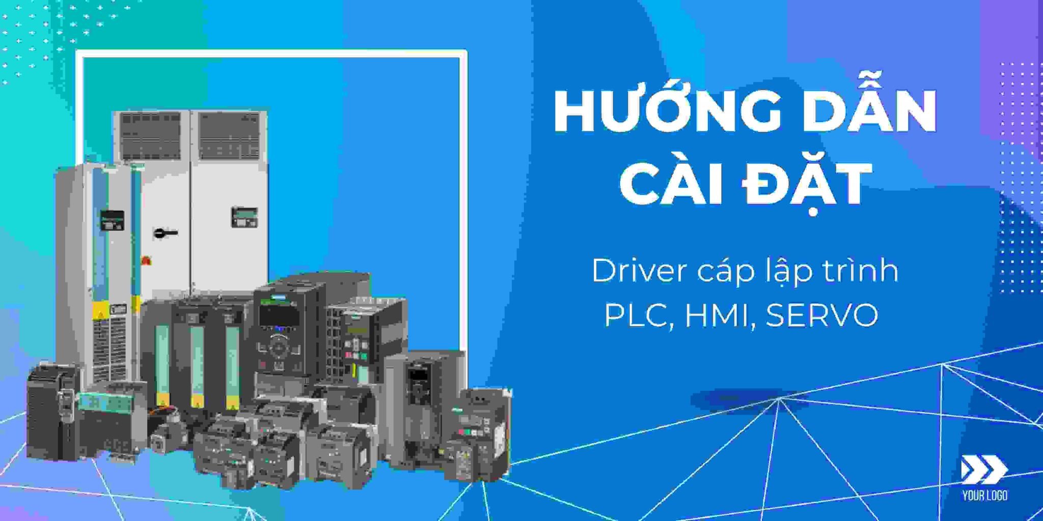 Cài đặt Driver cáp lập trình PLC, HMI, SERVO cho PLC S7-200